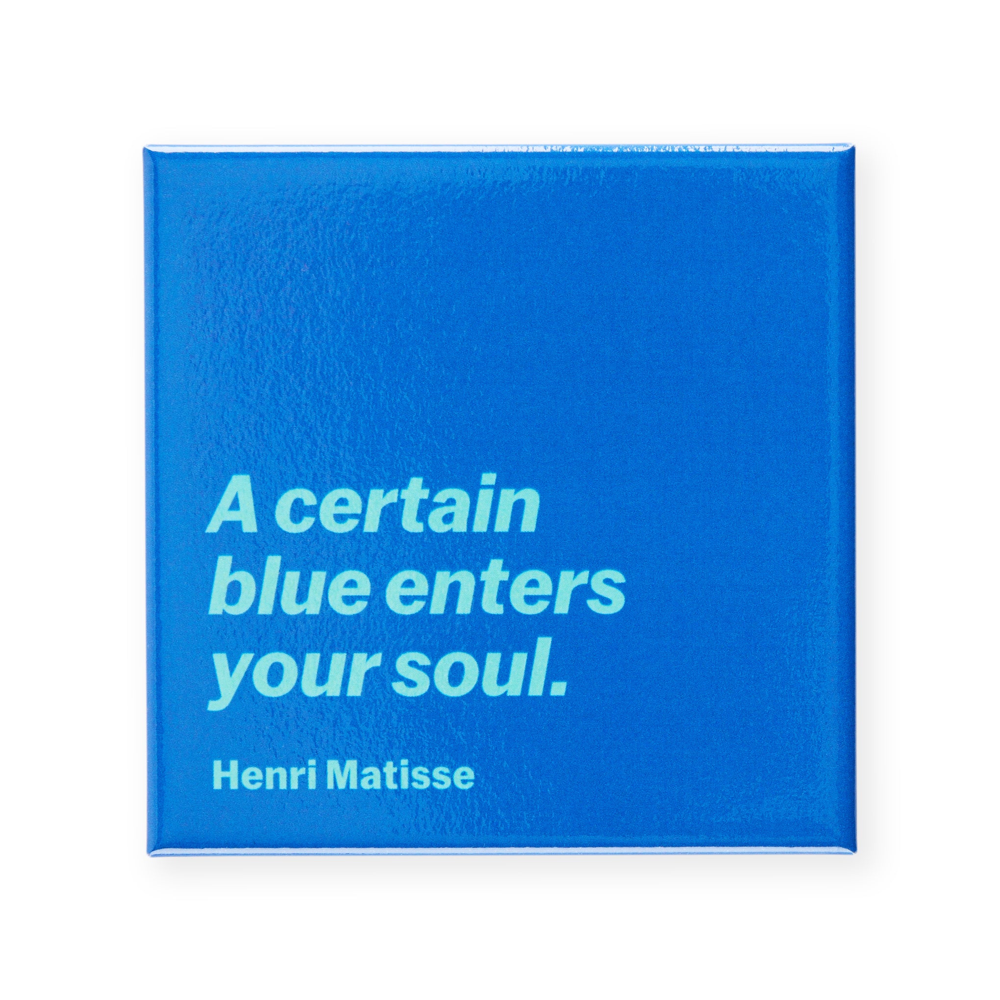 Henri Matisse Blue Quote Magnet – MoMA Design Store