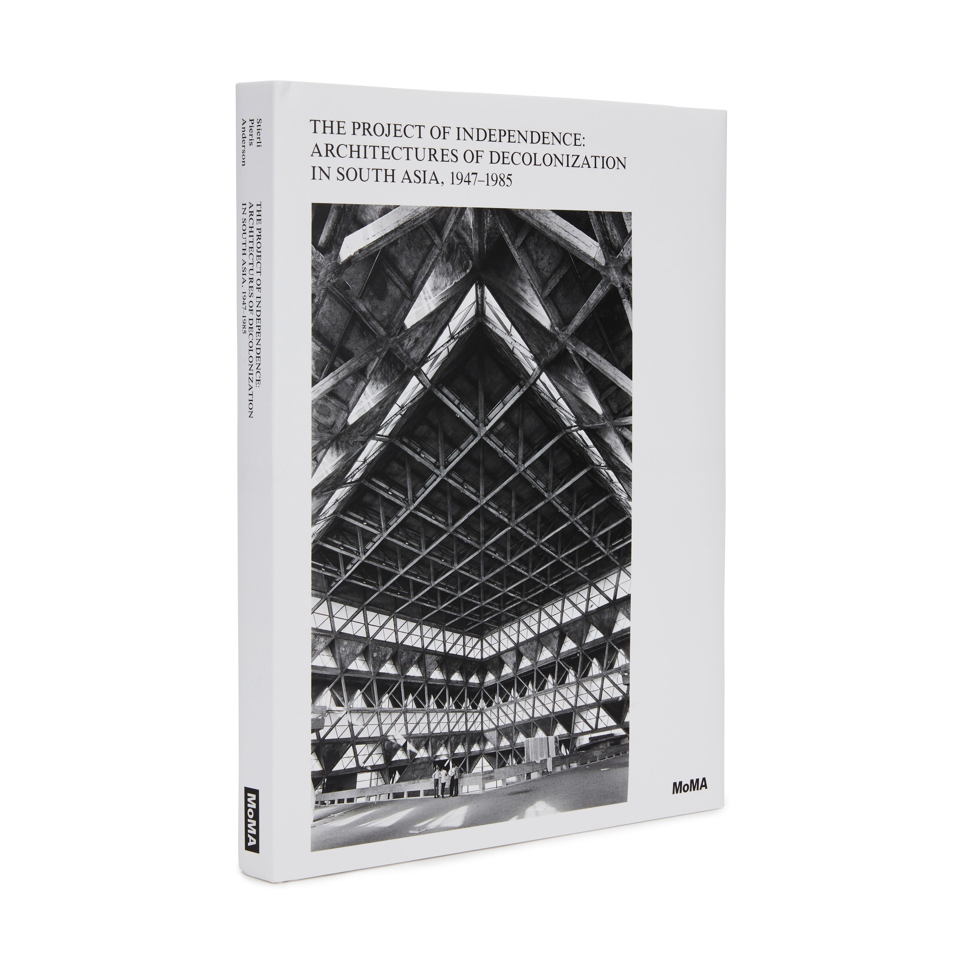 The Project of Independence: Architectures of Decolonization in South ...